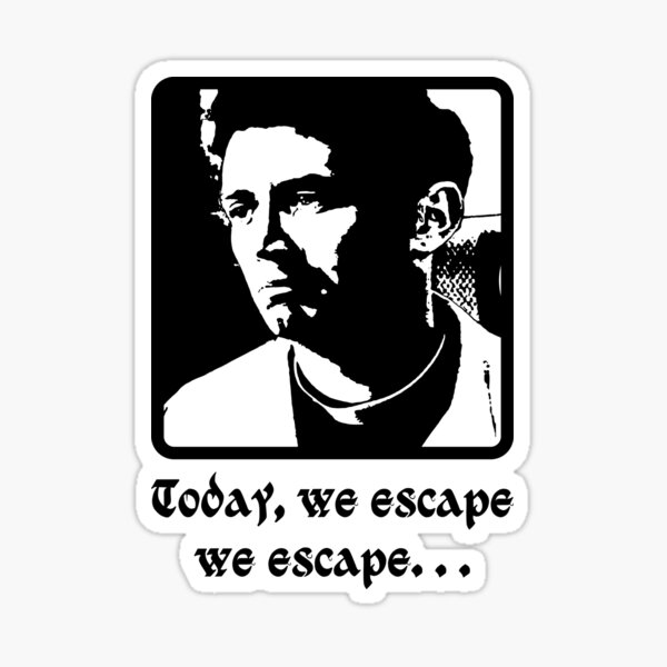 "We escape " Sticker for Sale by AcidDesign | Redbubble