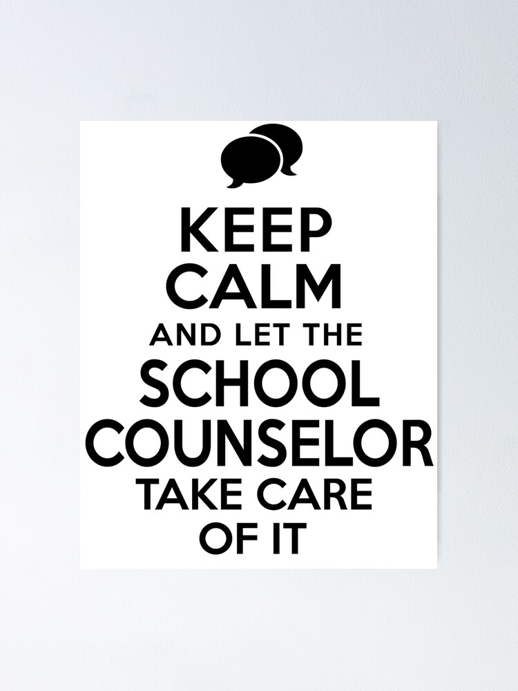 "School Counselor Keep Calm" Poster for Sale by remoteart | Redbubble