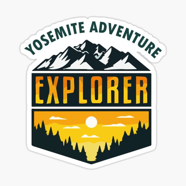 "Yosemite Adventure Explorer" Sticker for Sale by BuyMoreWearMore ...