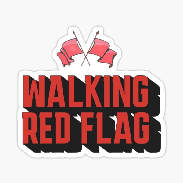 "Walking Red Flag" Sticker for Sale by Hotbees | Redbubble