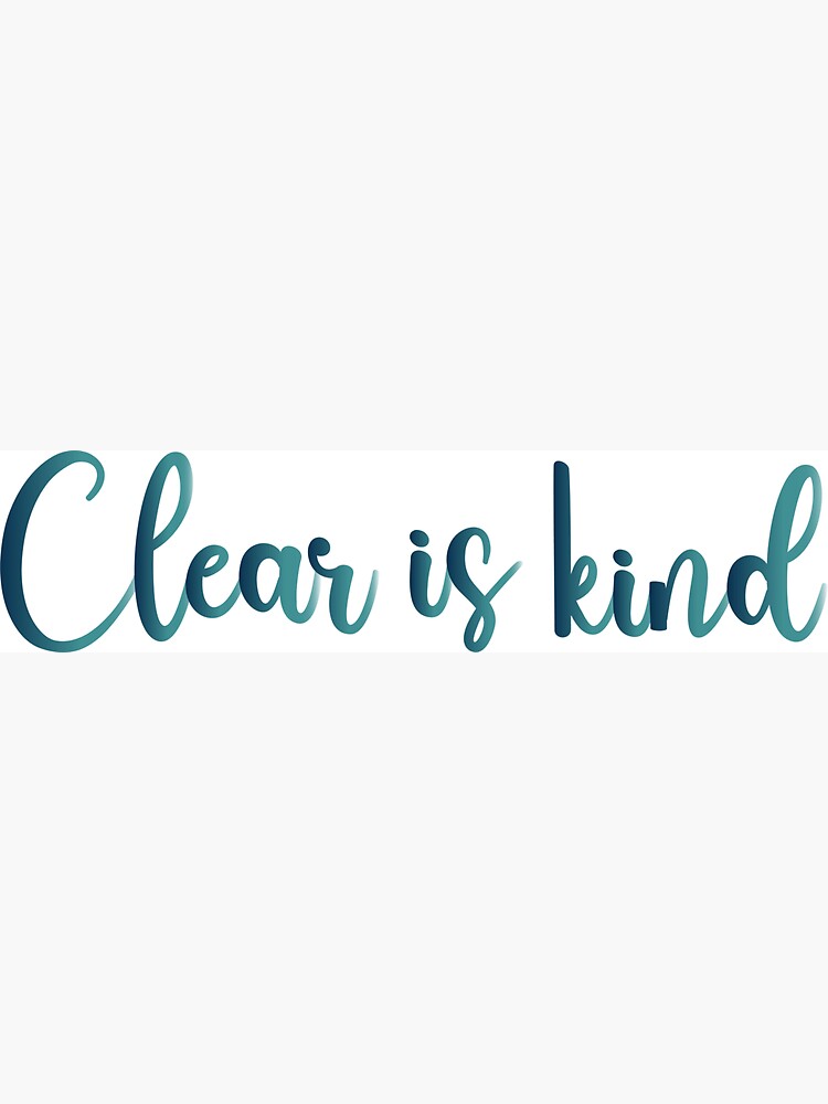 "Brene Brown:Clear is Kind. | Brene Brown Quotes - ,quotes on ...