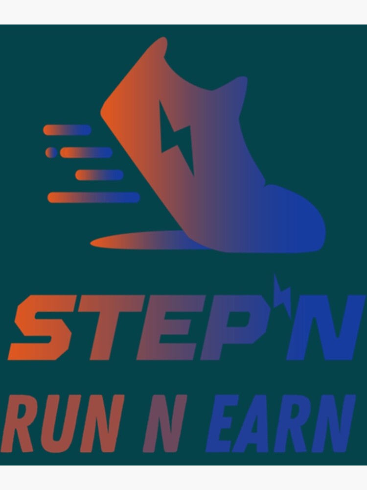 "STEPN Logo - Move to Earn Trending Crypto Green Metaverse " Poster for ...