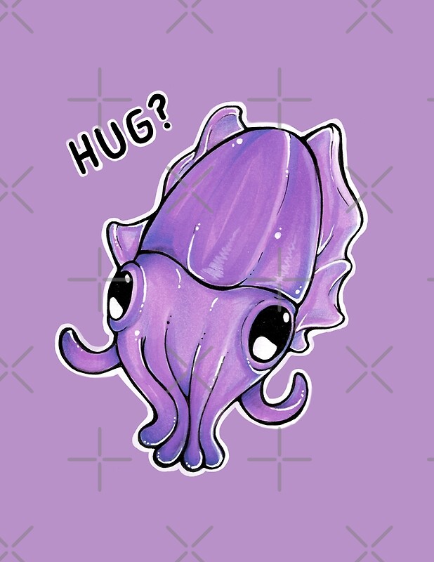 "Hug the Cuttlefish" by E Moss | Redbubble