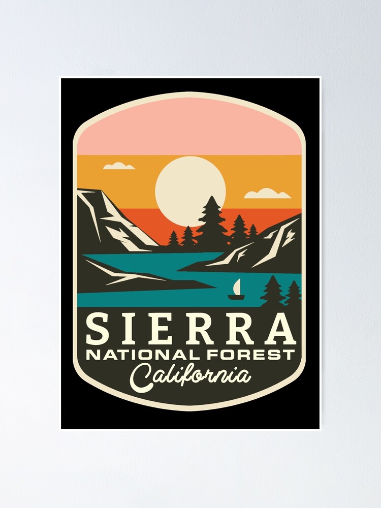"sierra national forest California mountain hiking " Poster for Sale by ...