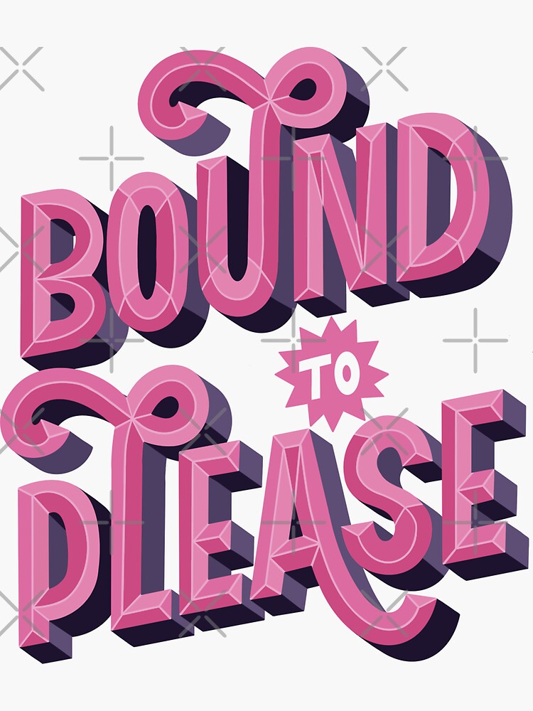 "Bound To Please" Sticker for Sale by BoundToPlease | Redbubble