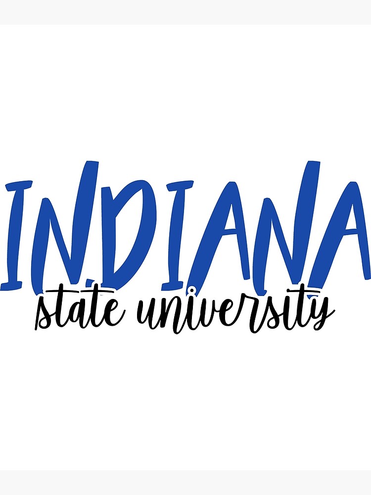 "Indiana State University Sticker" Poster for Sale by GinaZieme | Redbubble