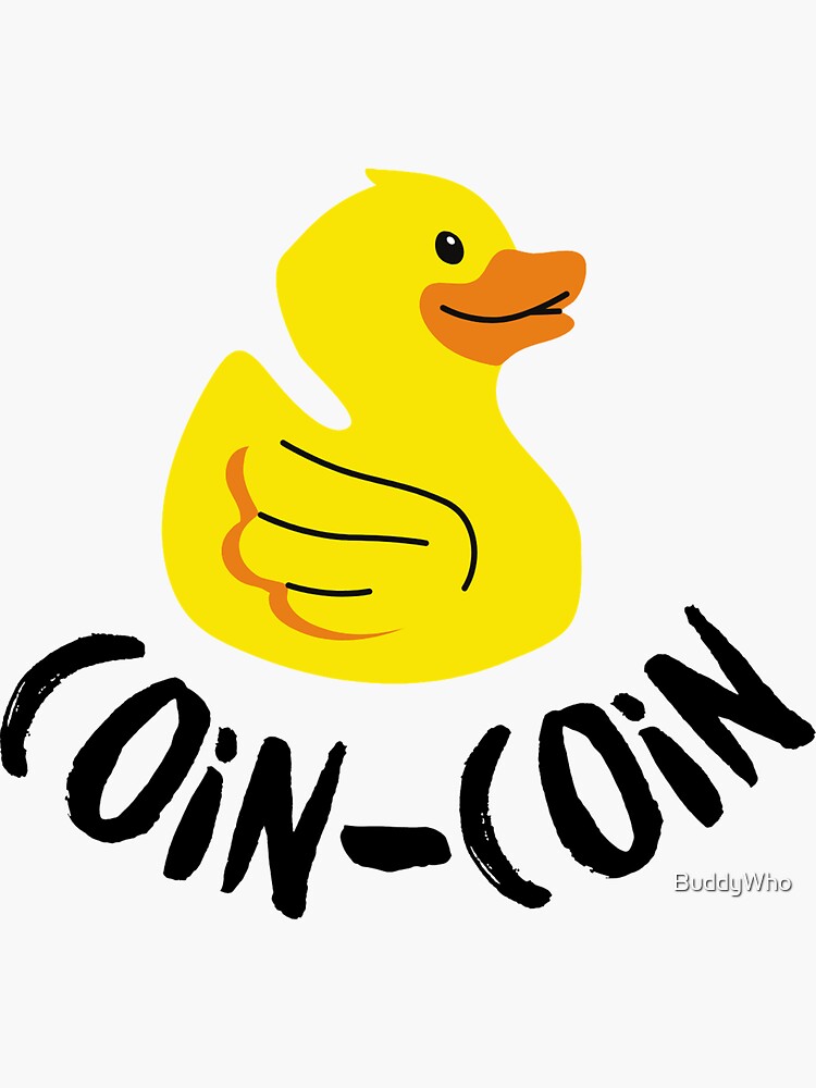 "Coin-Coin Duck" Sticker for Sale by BuddyWho | Redbubble