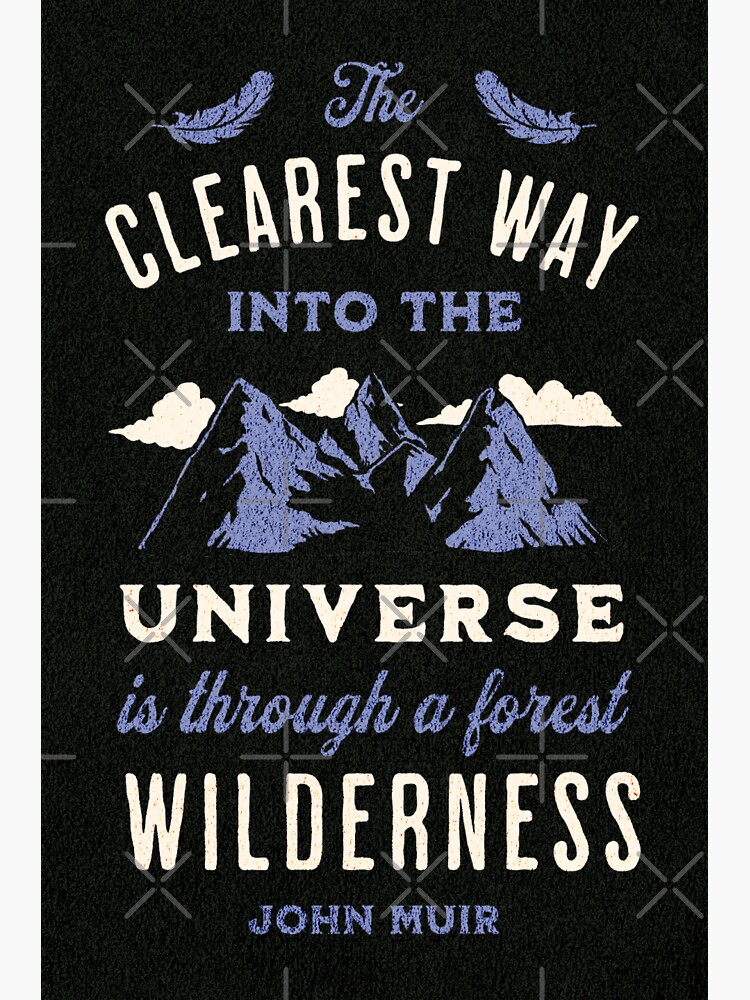 "Wilderness John Muir" Sticker for Sale by Mirksaz-designs | Redbubble