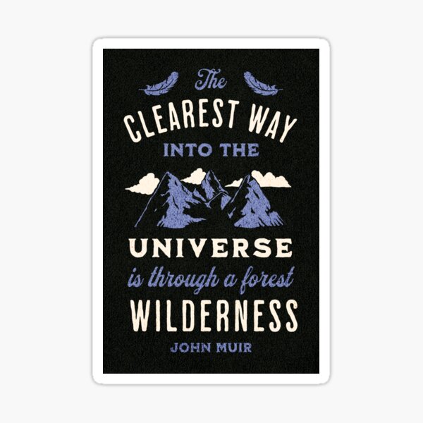"Wilderness John Muir" Sticker for Sale by Mirksaz-designs | Redbubble