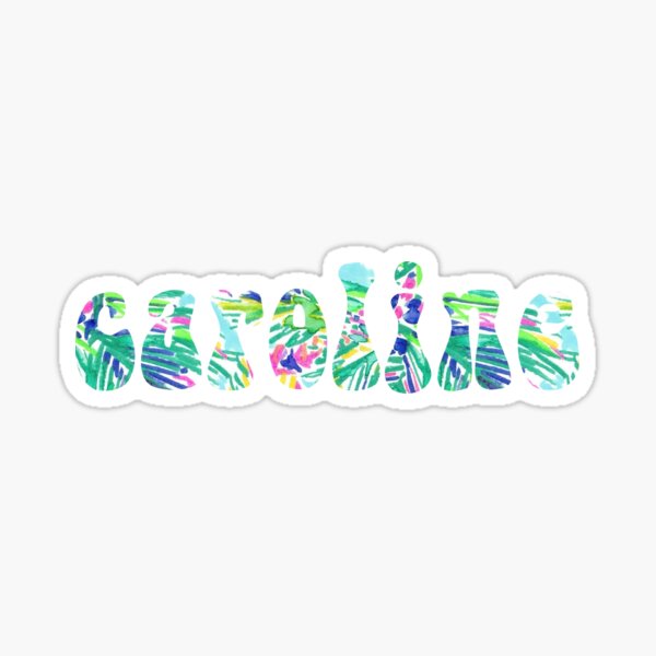 "Caroline " Sticker for Sale by emmakate2044 | Redbubble
