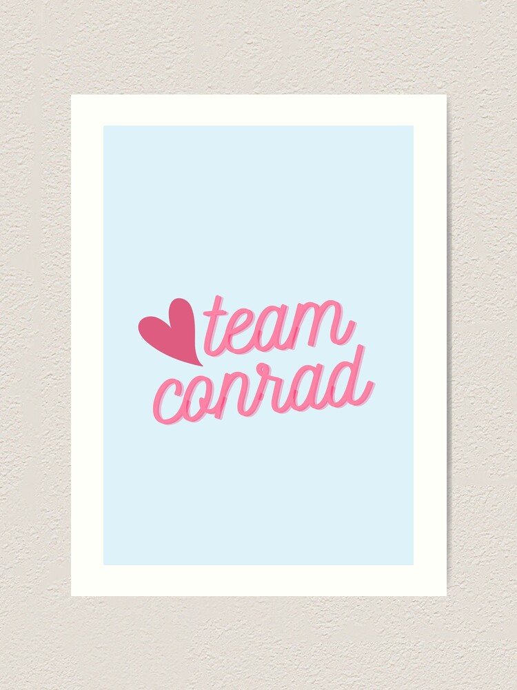 "Team Conrad The Summer I Turned Pretty" Art Print for Sale by ...