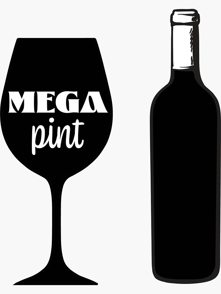 "Mega Pint wine glass and bottle" Sticker for Sale by karinlindstrom ...