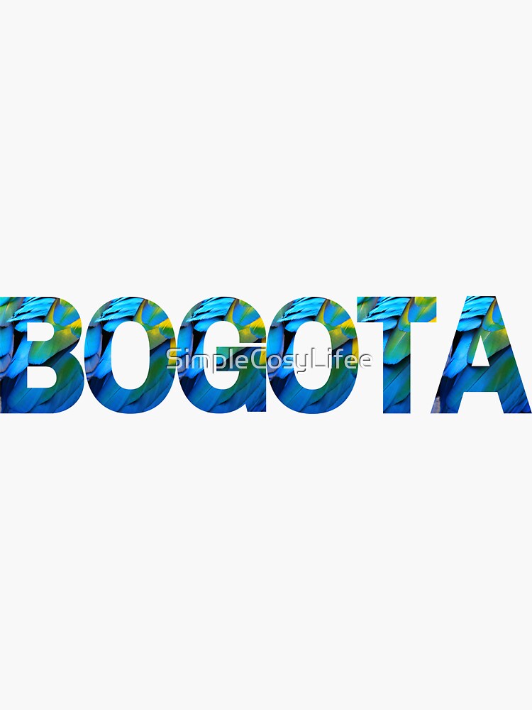 "Bogota!" Sticker for Sale by SimpleCosyLifee | Redbubble