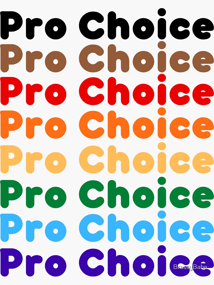 "Pro Choice Inclusive Rainbow" Sticker for Sale by BrassyBabe | Redbubble