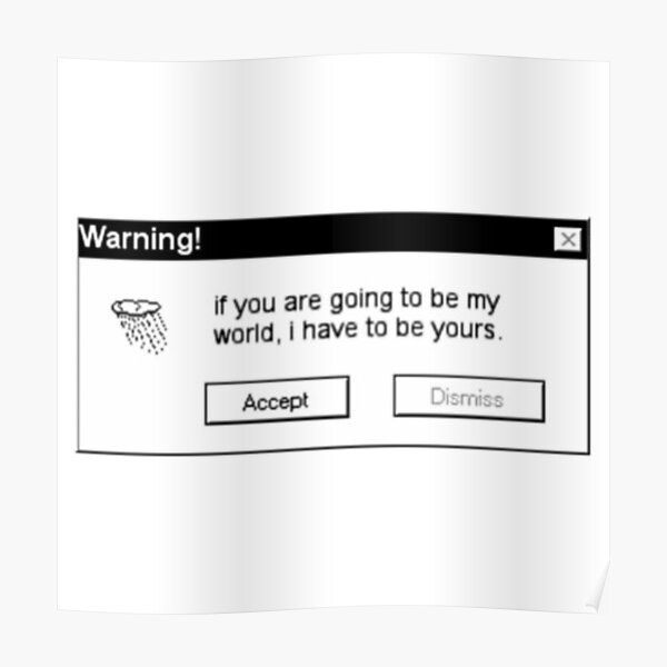 "World Warning Message" Poster for Sale by unedgy | Redbubble