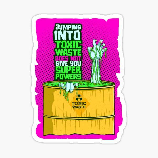 "Toxic Waste" Sticker for Sale by hepinilla | Redbubble