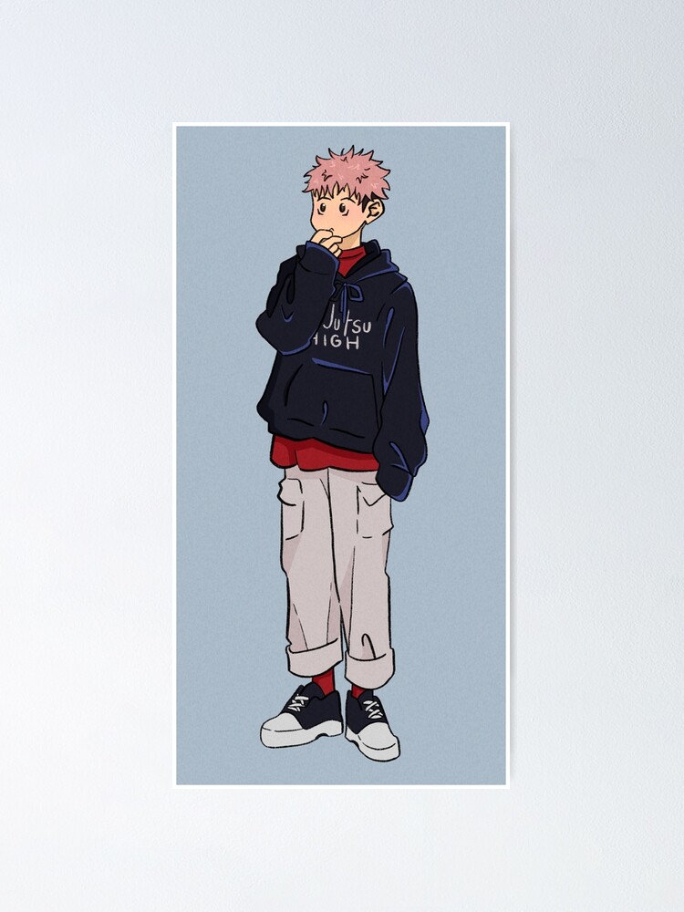 Itadori Yuuji Street Clothes Poster For Sale By Dabidraws Redbubble