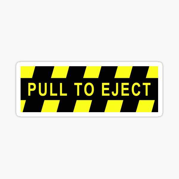 "Pull To Eject Warning Label" Sticker for Sale by johns-stickerss ...