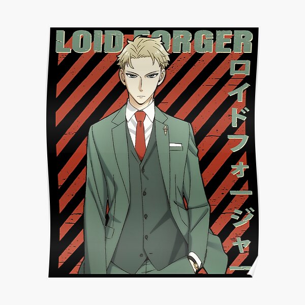 "Loid Forger | Spy x Family" Poster for Sale by Hunter-Wolfman | Redbubble