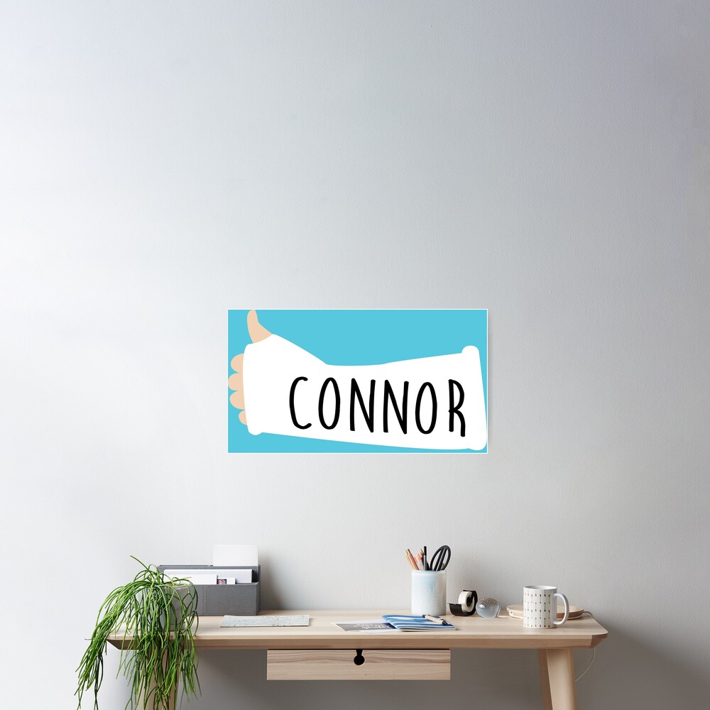"CONNOR signed Dear Evan Hansen Arm Cast" Poster for Sale by ...