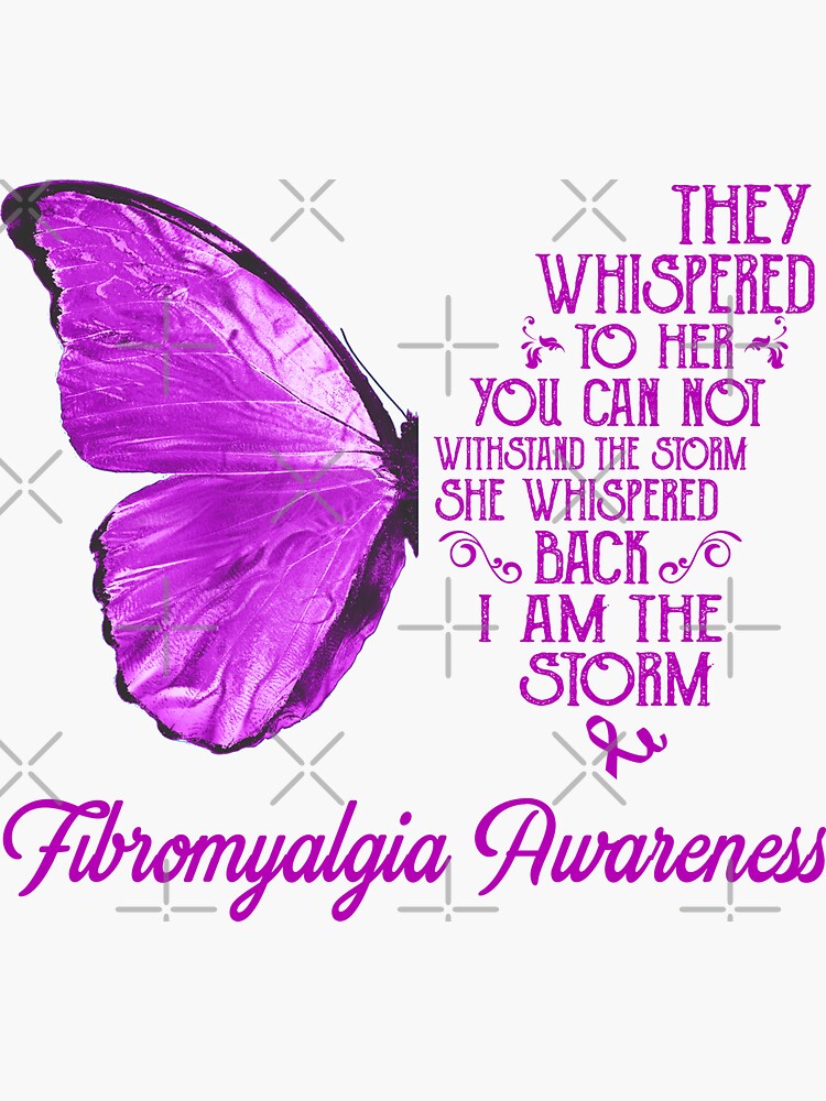 "Butterfly I Am The Storm Fibromyalgia Awareness" Sticker for Sale by ...