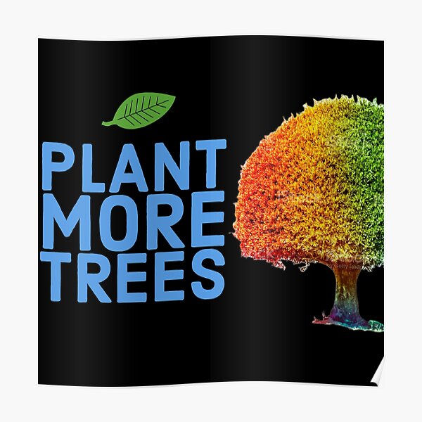 "Environment Advocacy Plant More Trees posters/cards for activists and ...