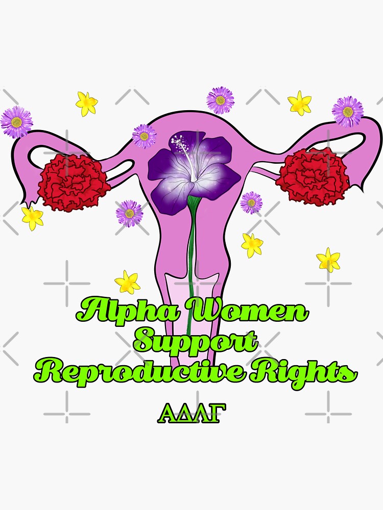 "Alpha Women Support Reproductive Rights " Sticker for Sale by ...