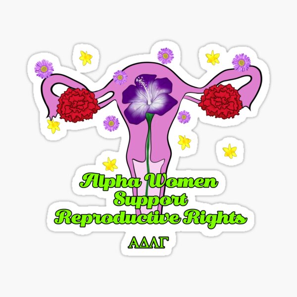 "Alpha Women Support Reproductive Rights " Sticker for Sale by ...