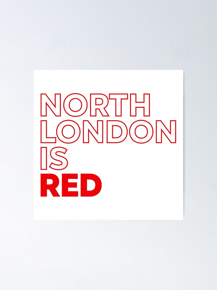 "Arsenal North London is Red (Outline)" Poster for Sale by ArsenalFirst ...