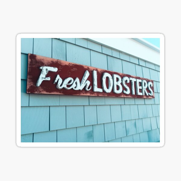 "Fresh Lobsters Sign" Sticker for Sale by CoastallyYours | Redbubble