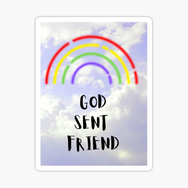 "God sent Friend in blue background" Sticker for Sale by trial-roma ...