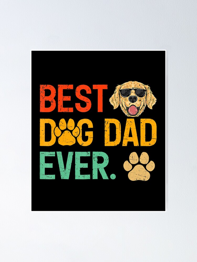 "Mens Mens Best Poodle Dog Dad Ever Poodle Dad Father's" Poster for ...