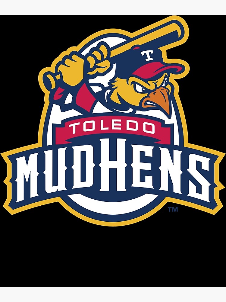 "Toledo of Mud at Hens logo " Poster for Sale by CharlesNewton1 | Redbubble