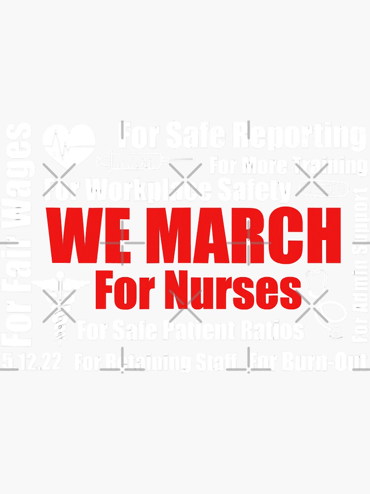 "We March For Nurses Million Nurse March Women Power Nurse" Sticker for ...
