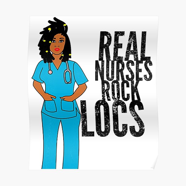 "Black African American Nurse Natural Hair Locs Dreadlocks" Poster for ...