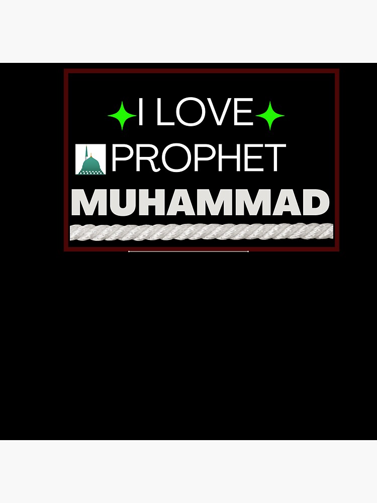 "I LOVE PROPHET MUHAMMAD" Sticker for Sale by ArtistLibrary | Redbubble