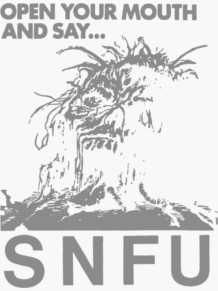 "SNFU - Open Your Mouth And Say SNFU Premium " Sticker for Sale by ...