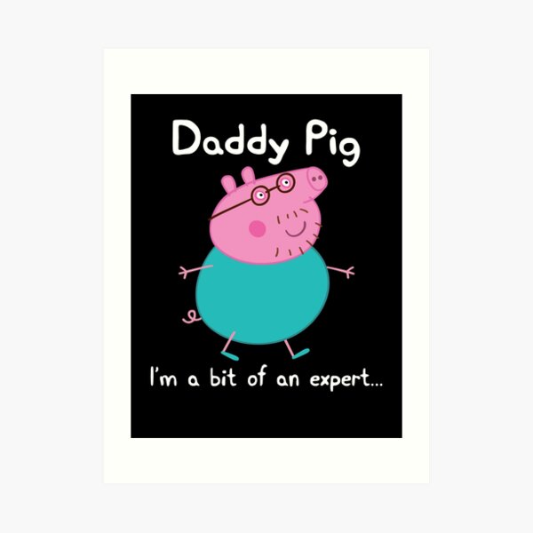 "Péppá Pig Daddy Pig Expert Classic Guys Unisex I Love This Best For ...
