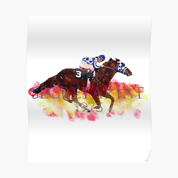 "Secretariat 1973 Triple Crown Winner- Famous Racehorses " Poster for ...