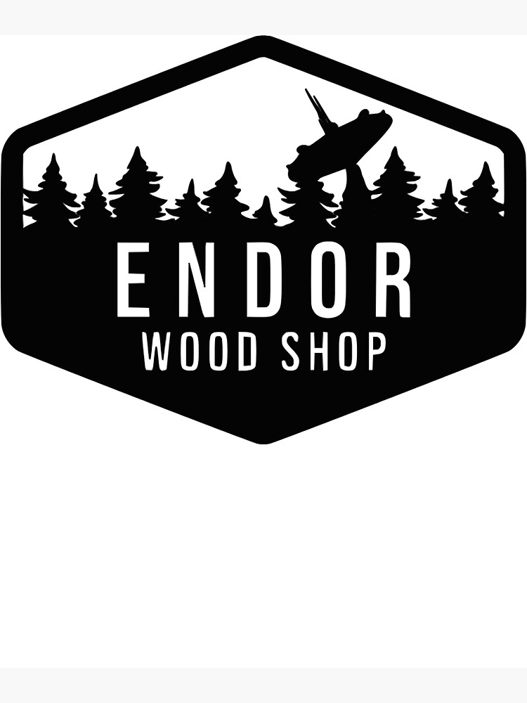 "Endor Wood Shop Logo " Art Print for Sale by carlyleraw | Redbubble