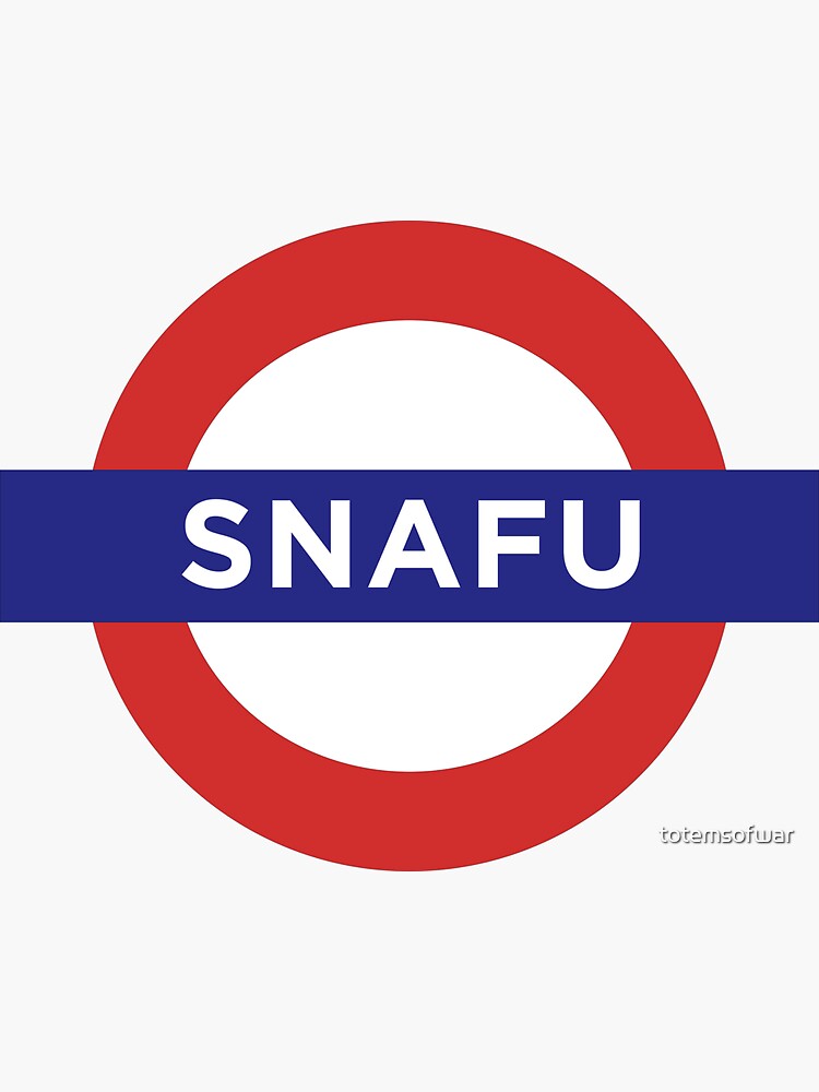 "SNAFU funny militarny slang" Sticker for Sale by totemsofwar | Redbubble