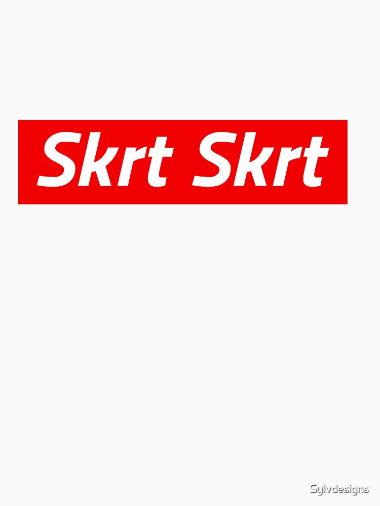 "Skrt Skrt Red Finesse Graphic" T-shirt by Sylvdesigns | Redbubble ...