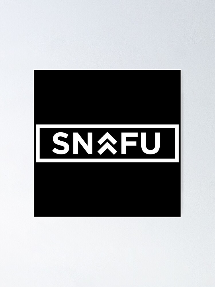 "SNAFU funny military slang" Poster for Sale by totemsofwar | Redbubble