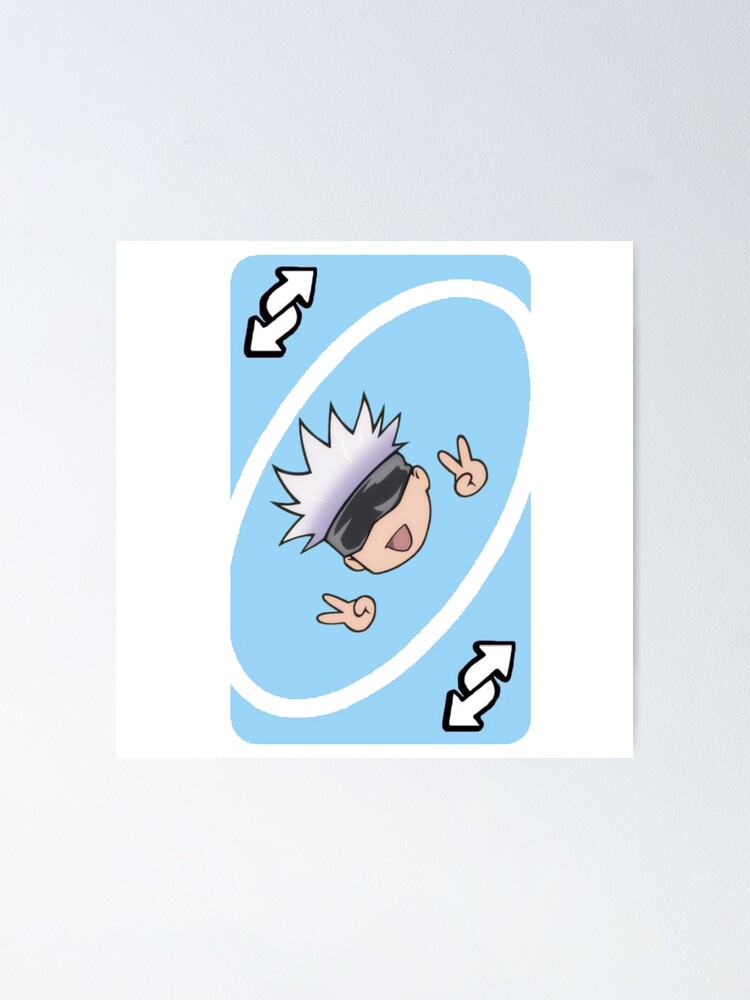 "Gojo UNO reverse card jujutsu kaisen" Poster for Sale by HDR-design ...