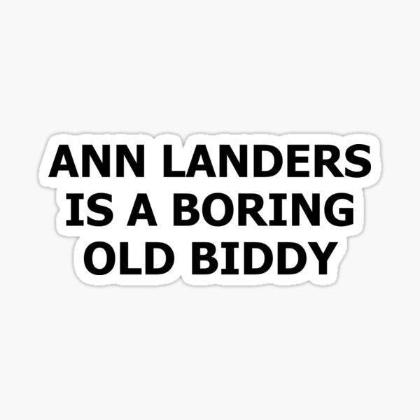 "Ann Landers" Sticker for Sale by Superkev45 | Redbubble