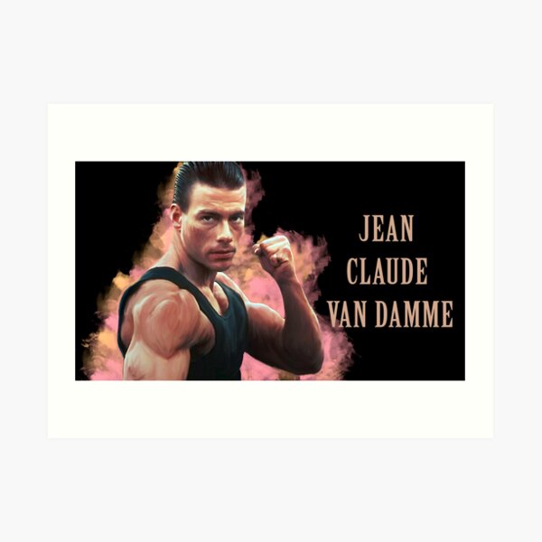 "jean claude van damme" Art Print for Sale by Art-by-Rohan | Redbubble