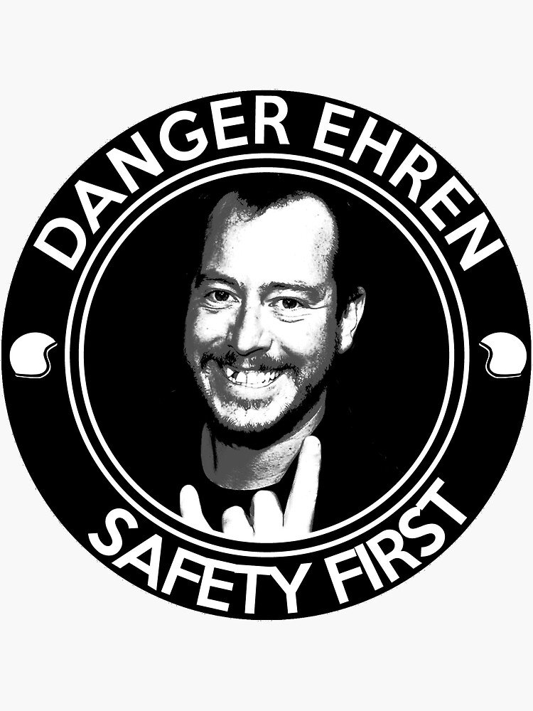 "Danger Ehren" Sticker for Sale by Lowgik | Redbubble