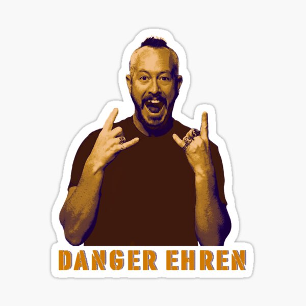 "Copie de Danger Ehren" Sticker for Sale by Lowgik | Redbubble