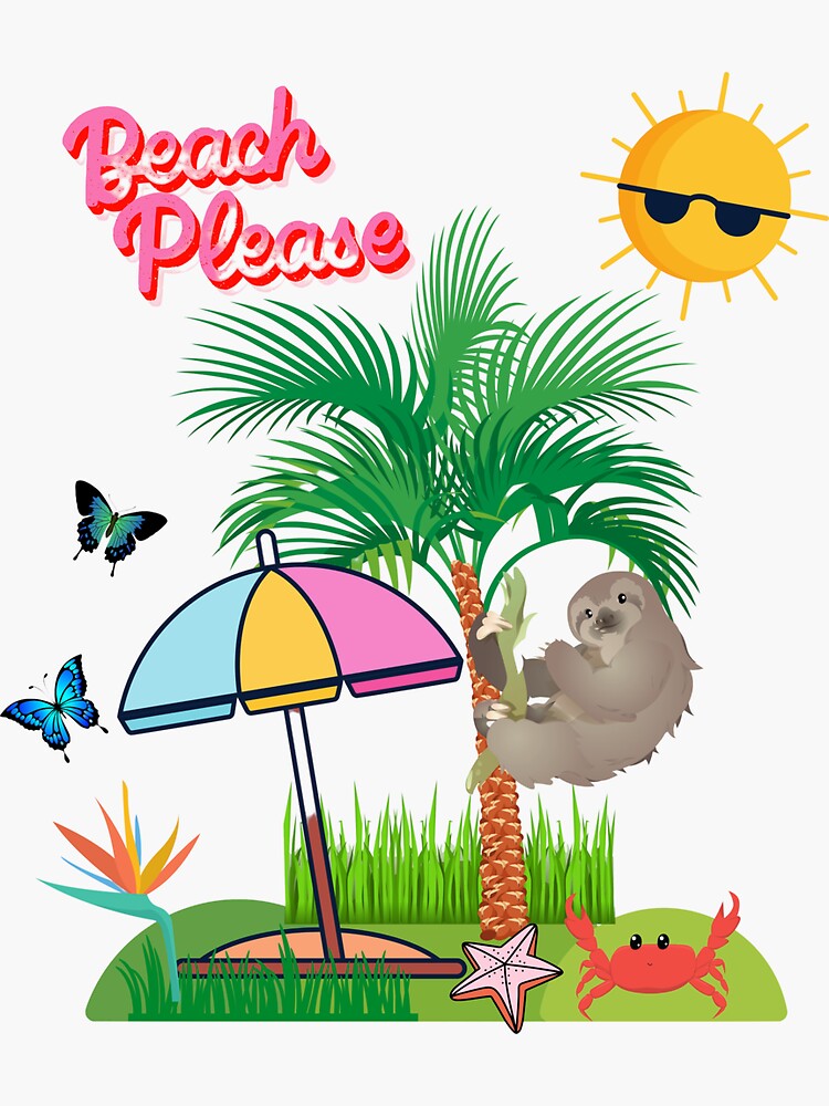 "Sloth Happy Time Beach Vacation Hello Summer " Sticker for Sale by ...