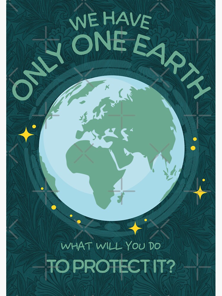 "We have only one earth what will you do to protect it?" Sticker for ...